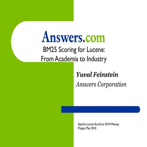 BM25 Scoring for Lucene: From Academia to Industry | PDF