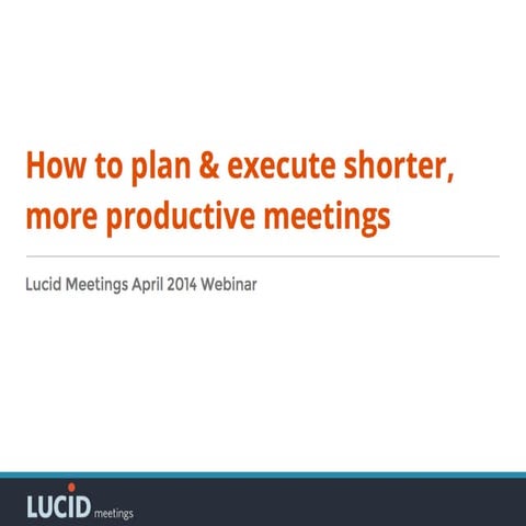 How to Plan and Execute Shorter, More Productive Meetings | PPT