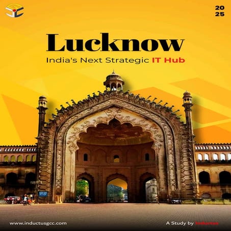 Tech Meets Tradition Why Lucknow Is Perfect for Setting Up GCC | PDF