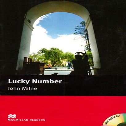 Macmillan Readers: Lucky Number by John Milne | PDF