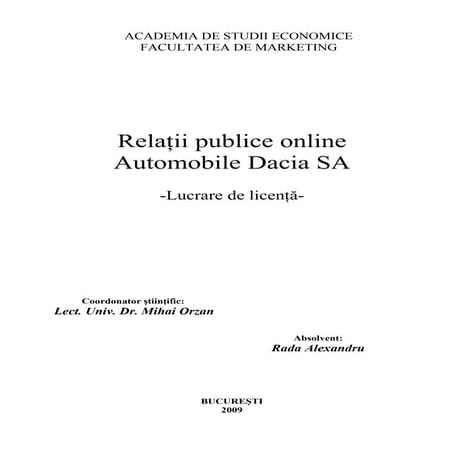 Lucrare de licenta - Relaţii publice online automobile dacia sa | PDF