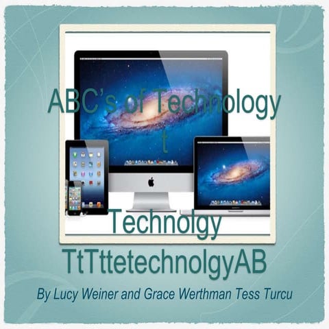 Abcs of technology | PPTX