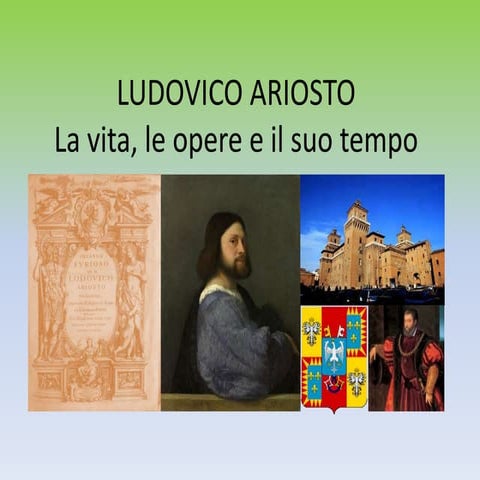 Ludovico Ariosto. Vita e opere | PPTX