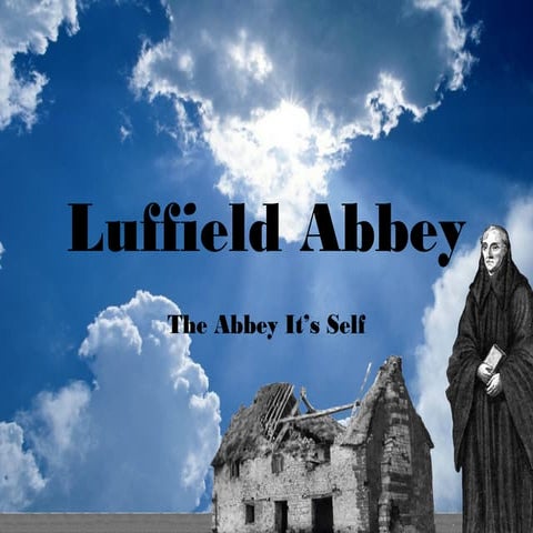 Luffield Abbey. A History | PPT