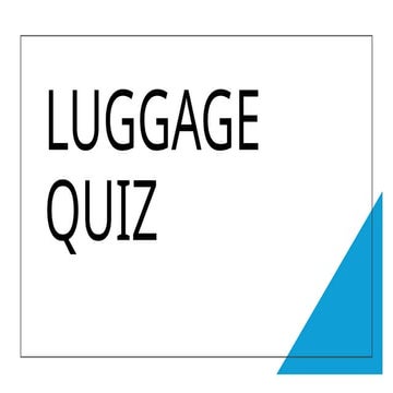 LUGGAGE QUIZ FRONT OFFICE AKOMODASI.pptx
