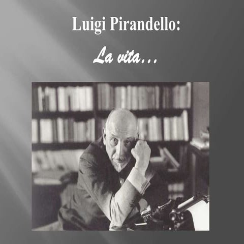 Luigi Pirandello | PPTX