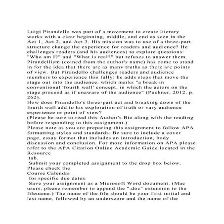 Luigi Pirandello was part of a movement to create literary works w.docx