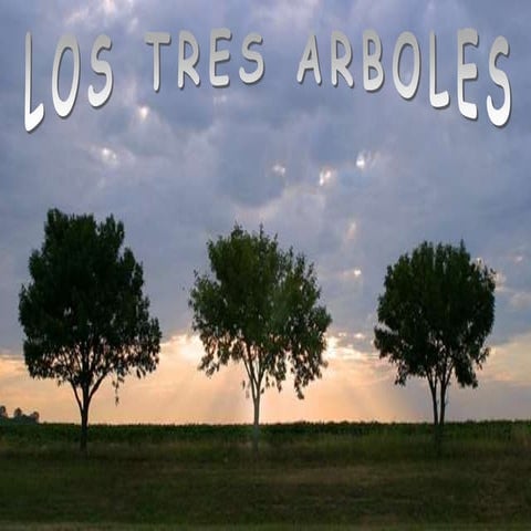 Los tres arboles | PPT