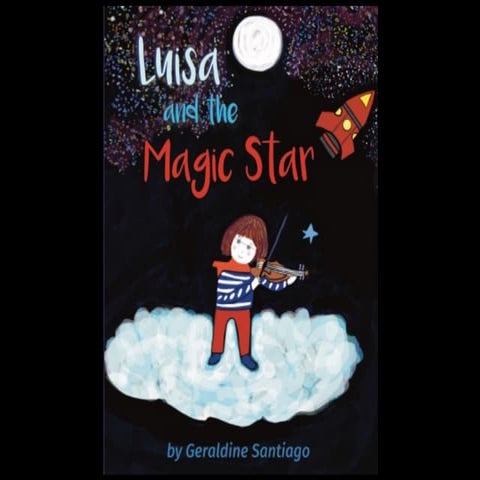 Luisa and the Magic Star Storybook by Geraldine Santiago | PDF
