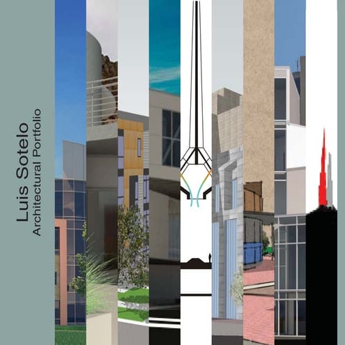 Luis sotelo architectural portfolio | PPT