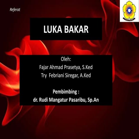 Luka Bakar (Combustio) dan Penanganan Pertama .pptx
