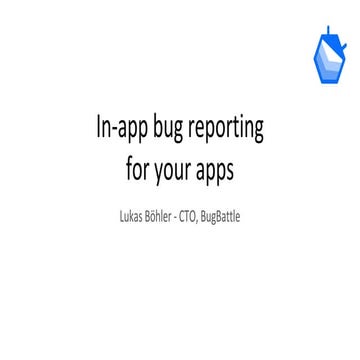 Mongodb World 2019 In App Bug Reporting Pdf