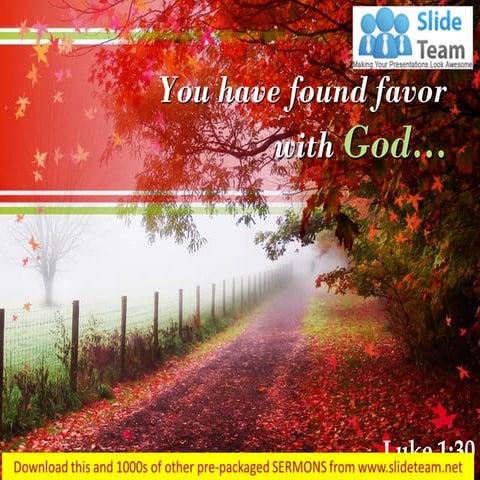 Luke 1 30 you have found favor with god power point church sermon | PPT