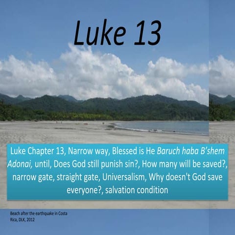 Luke 13, Blessed is He, Baruch haba B’shem Adonai, until, Does God ...