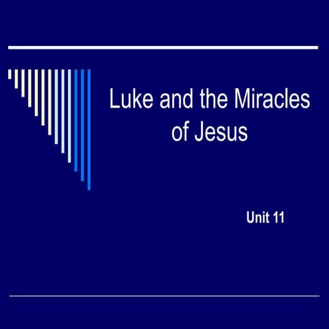 Luke and Miracles | PPT