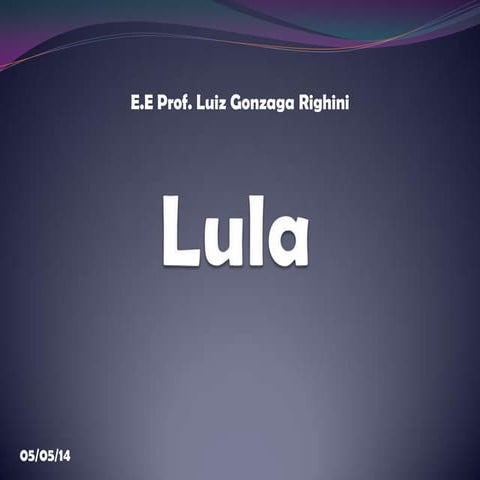 Lula | PPTX
