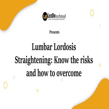 Lumbar Lordosis Straightening: A Quick Glance | PPT