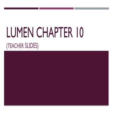 Lumen Chapter 10 (My Teacher Slides).pptx