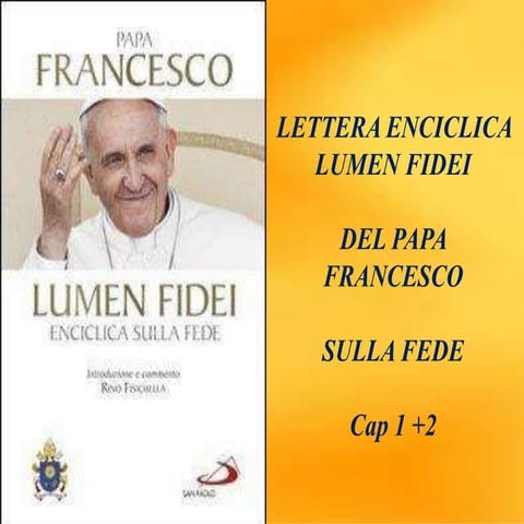 Lumen Fidei - 1 + 2 (Italiano).pptx