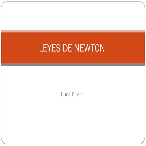 Leyes de Newton | PPT