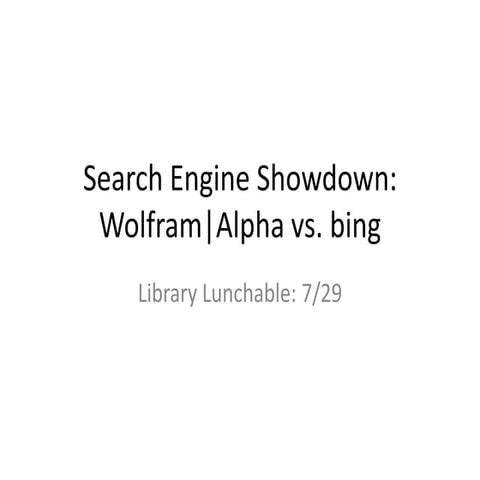 Wolfram|Alpha vs. bing | PPT