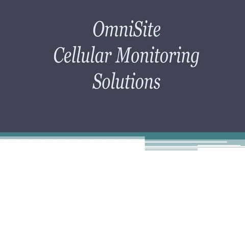 OmniSite Cellular Monitoring Solutions | PPTX