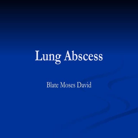 Introduction to lung abscess with simple understanding. | PPTX