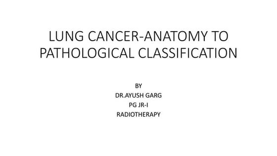 Lung Cancer Overview Munireddy 20092810 Ppt