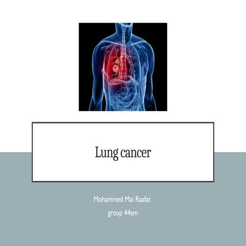 Lung_cancer_presentation- oncology .pptx