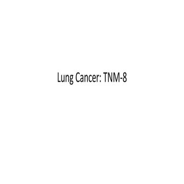 Lung Cancer TNM 8.pptx