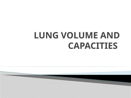 Lungs volume and Capacities | PPT