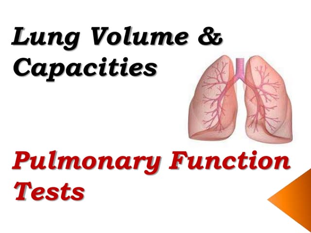 Lungs volume and Capacities | PPTX
