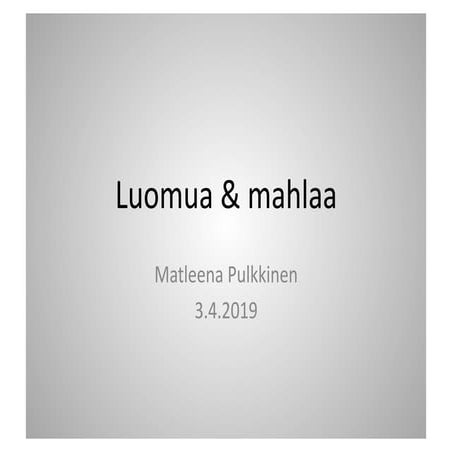 Luomumahla | PPT
