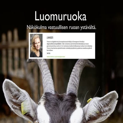 Luomuruoka - näkökulma vastuullisen ruoan ystävältä | PPT