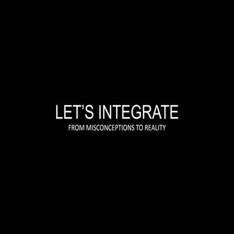 LET'S INTEGRATE | PPT