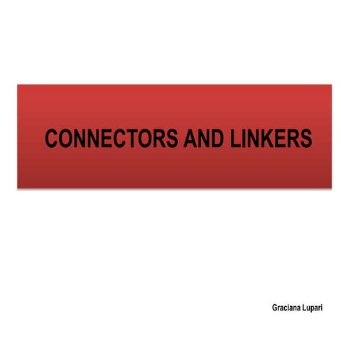 Connectors and Linkers | PPTX