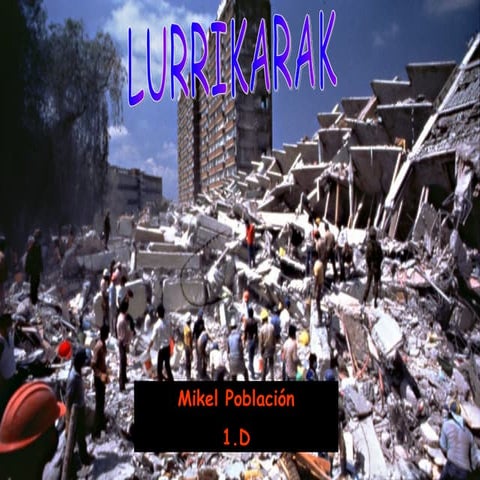 Lurrikarak | PPT