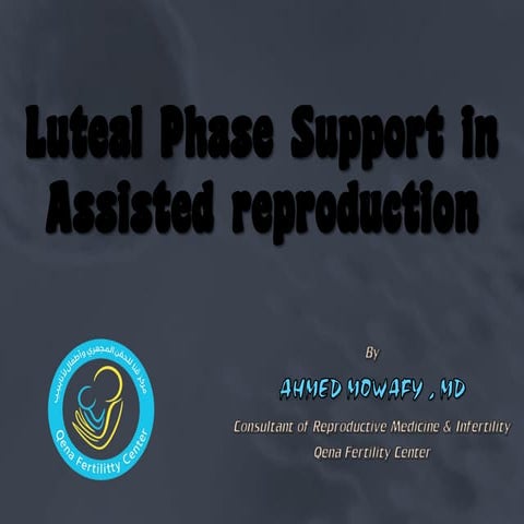 Luteal phase support in ivf | PPTX