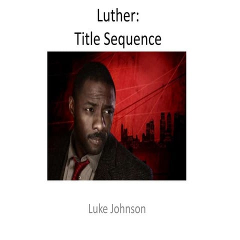 Luther media luke johnson crime | PPTX | True Crime | Genres