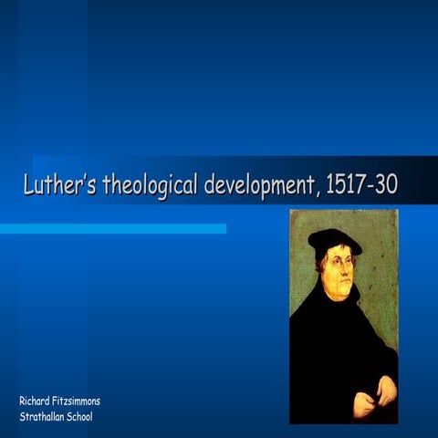 Luthers Theological Development | PPT