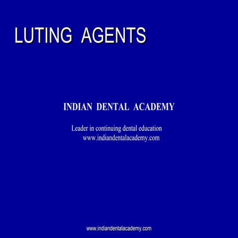 Luting agents/ General orthodontics | PPT