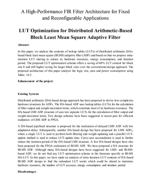 Lut Optimization For Distributed Arithmetic Based Block Least Mean Square Adaptive Filter Pdf