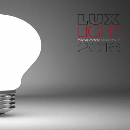 Catálogo Lux light - Lux Import 2016 | PDF