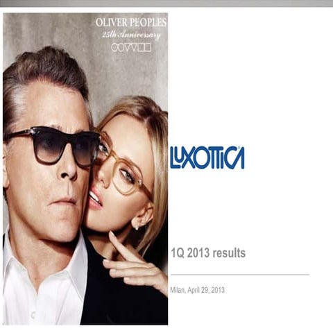 Luxottica 1Q13 results presentation | PPT