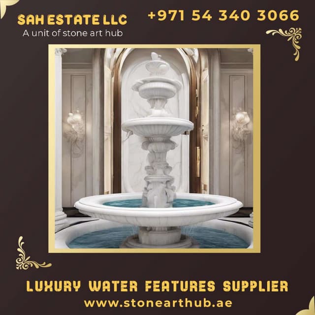 Luxury Water Features Supplier - SAH ESTATE LLC | PDF