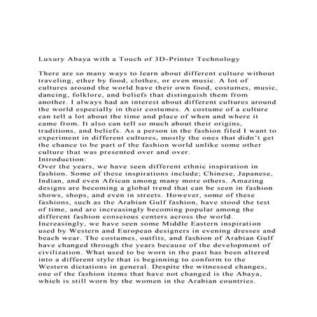 Luxury Abaya with a Touch of 3D-Printer TechnologyThere ar.docx