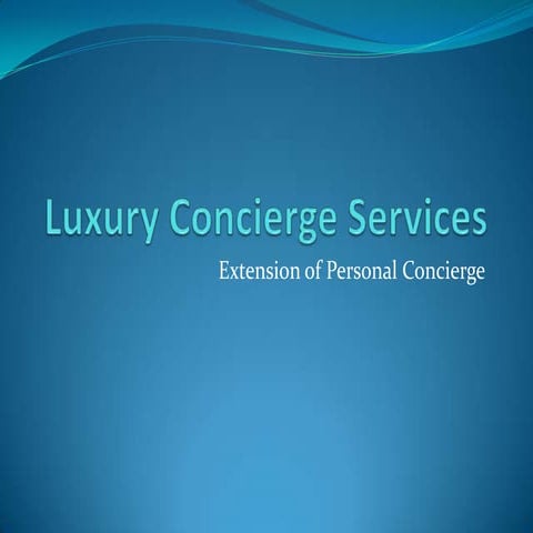 Luxury concierge services | PPT