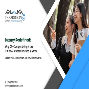 Luxury Redefined Why Off-Campus Living Is the Future of Student Housing in Waco.pdf
