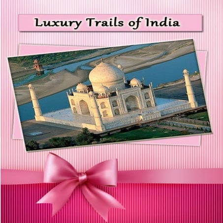 Luxury trail of india | PDF