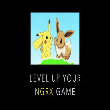 Level up your NgRx game | PPT